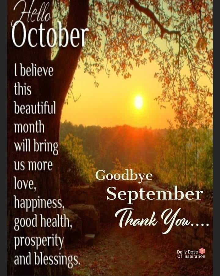 Goodbye September, Thank You. Hello October Pictures, Photos, and ...