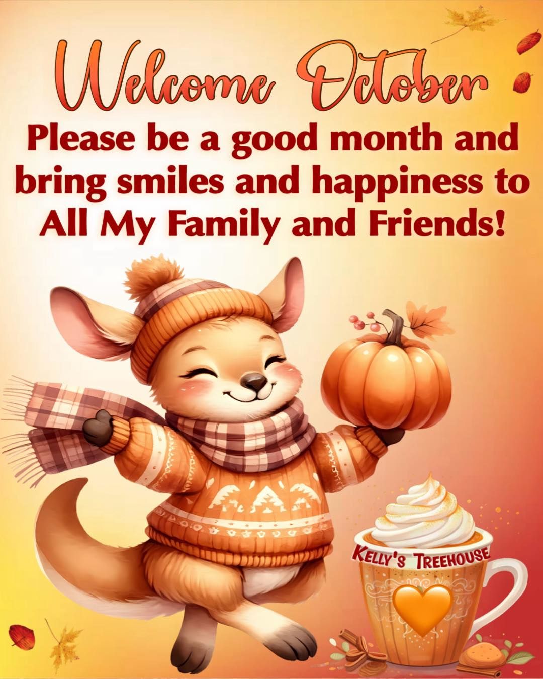 Please Be A Good Month October And Bring Smiles And Happiness To All My ...