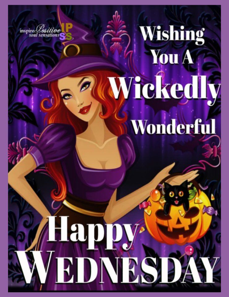 Wishing You A Wickedly Wonderful Happy Wednesday Pictures, Photos, and ...