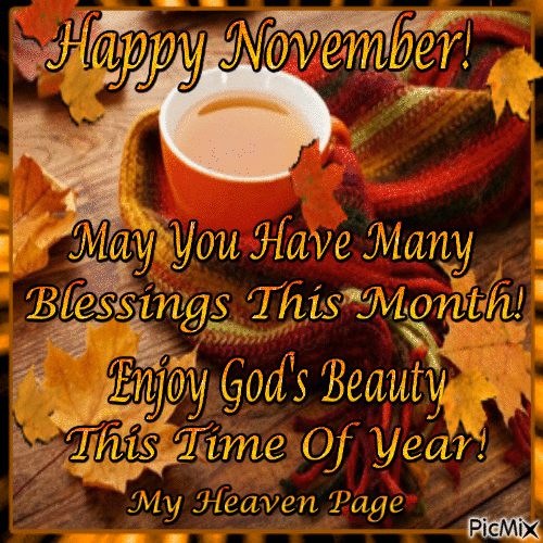 May You Have Many Blessings This Month! Happy November Pictures, Photos ...
