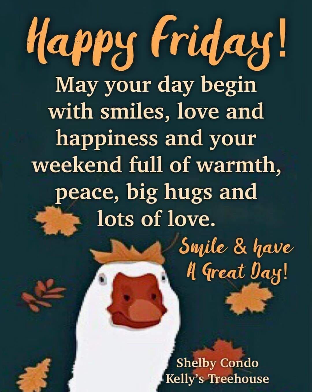 May Your Day Begin With Smiles, Love And Happiness And Your Weekend ...