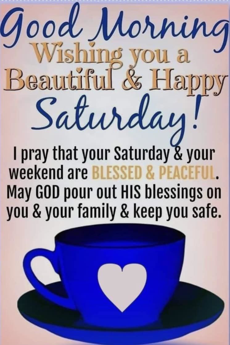 Blessed & Peaceful Happy Saturday Wishes Pictures, Photos, and Images ...