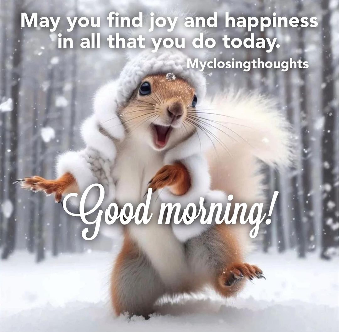 May You Find Joy And Happiness In All That You Do Today Pictures ...