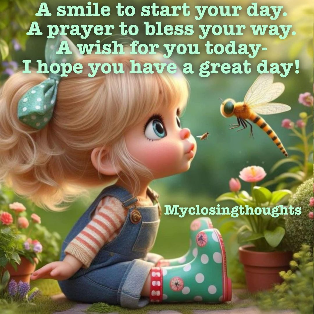 A Smile To Start Your Day. I Hope You Have A Great Day! Pictures ...