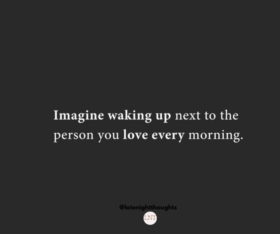 Imagine Waking Up Next To The Person You Love Every Morning. Pictures ...