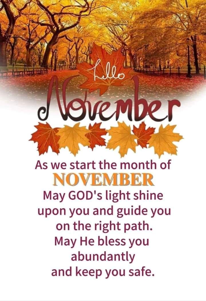 As We Start The Month Of November, May God's Light Shine Upon You And ...