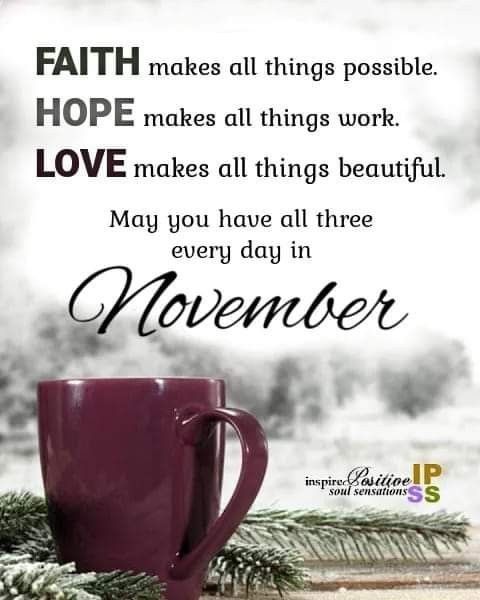 Faith, Hope And Love For November Pictures, Photos, and Images for ...