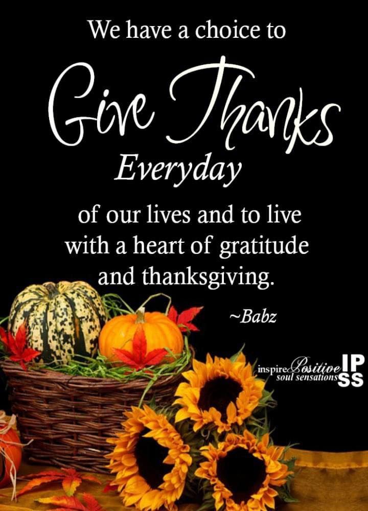 We Have A Choice To Give Thanks Everyday. Pictures, Photos, and Images ...