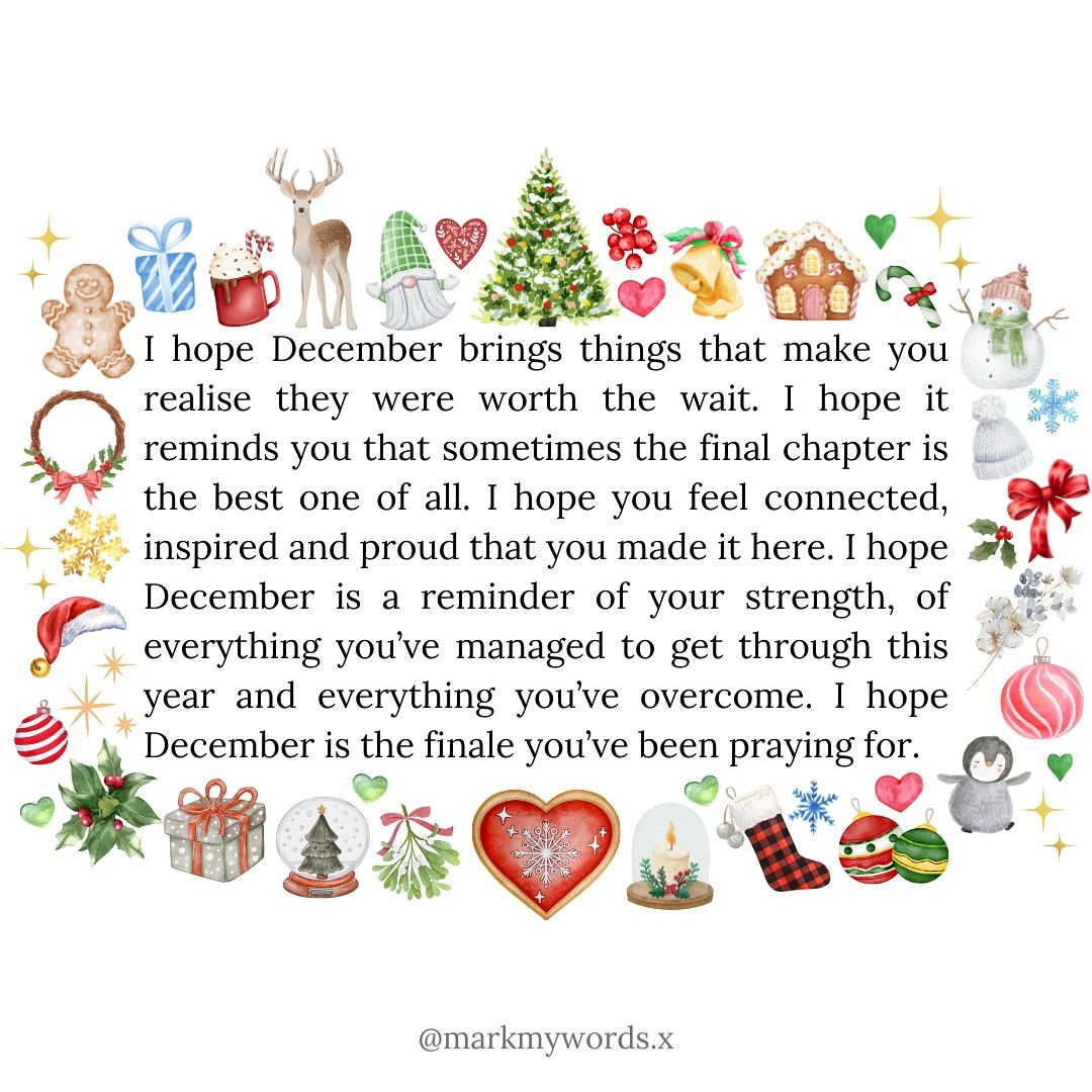 I Hope December Brings Things That Make You Realize They Were Worth The ...
