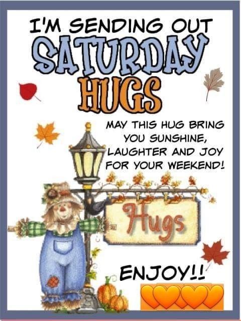I'm Sending Out Saturday Hugs. Pictures, Photos, and Images for ...