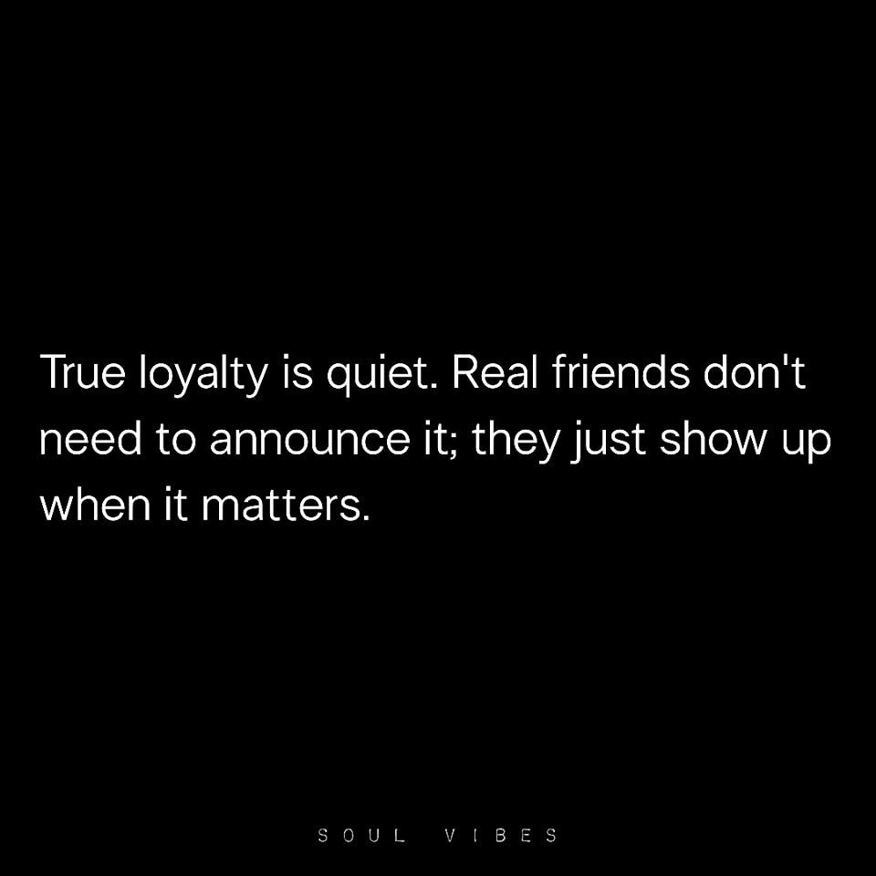 True Loyalty Is Quiet. Pictures, Photos, and Images for Facebook ...