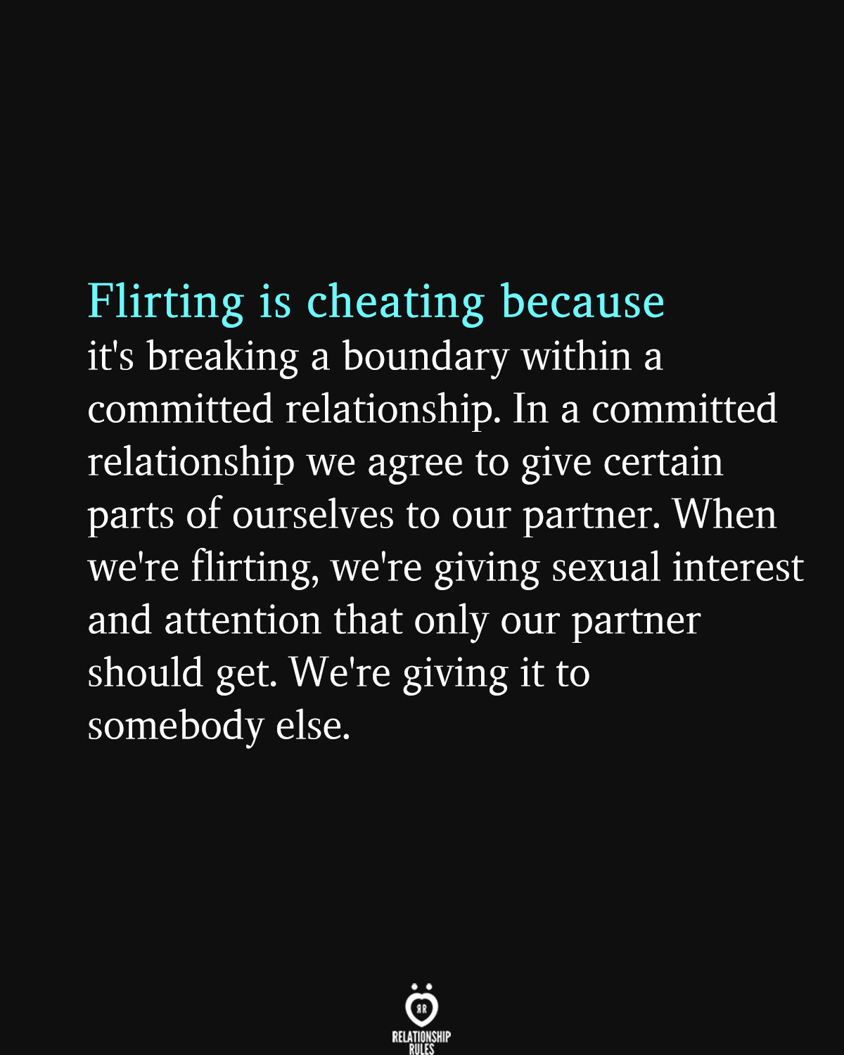 Flirting Is Cheating Because... Pictures, Photos, and Images for Facebook, Tumblr, Pinterest ...