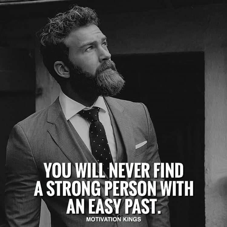 You Will Never Find A Strong Person With An Easy Past. Pictures, Photos ...