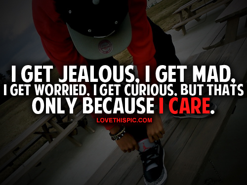 Because I Care Pictures, Photos, and Images for Facebook, Tumblr ...