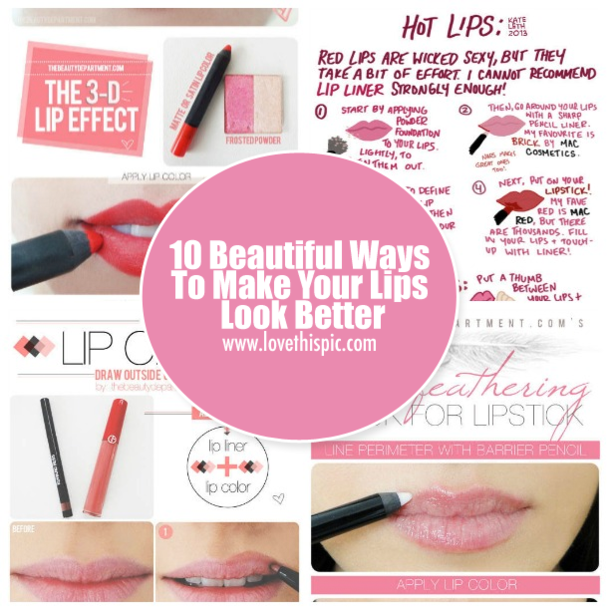 10 Beautiful Ways To Make Your Lips Look Better
