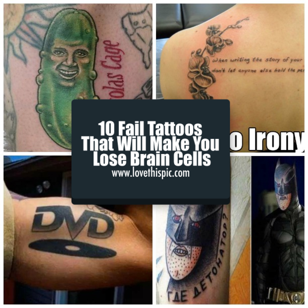 10 Fail Tattoos That Will Make You Lose Brain Cells
