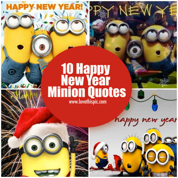 10 Happy New Year Minion Quotes