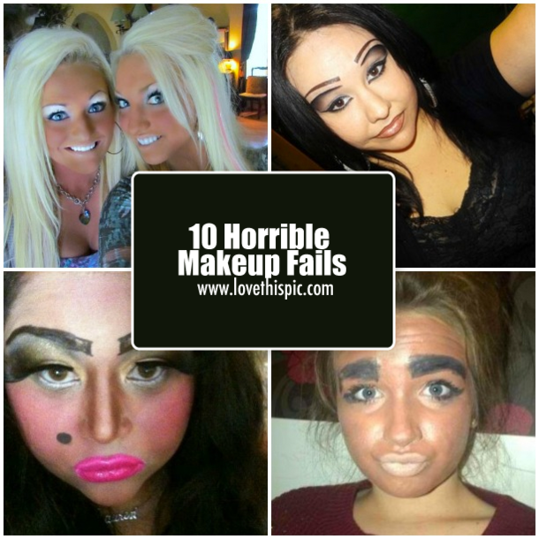 10 Horrible Makeup Fails