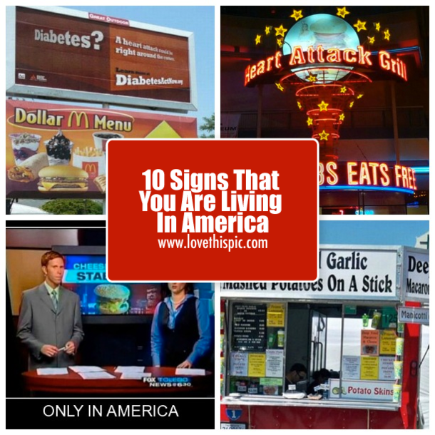 10 Signs That You Are Living In America
