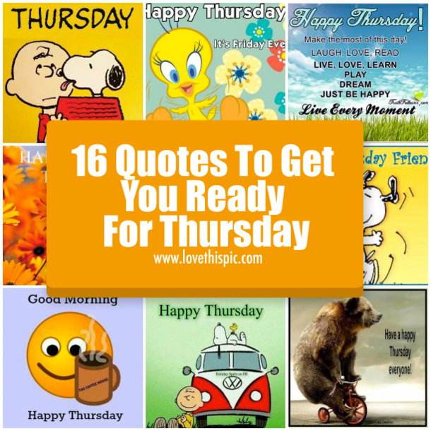 16 Quotes To Get You Ready For Thursday