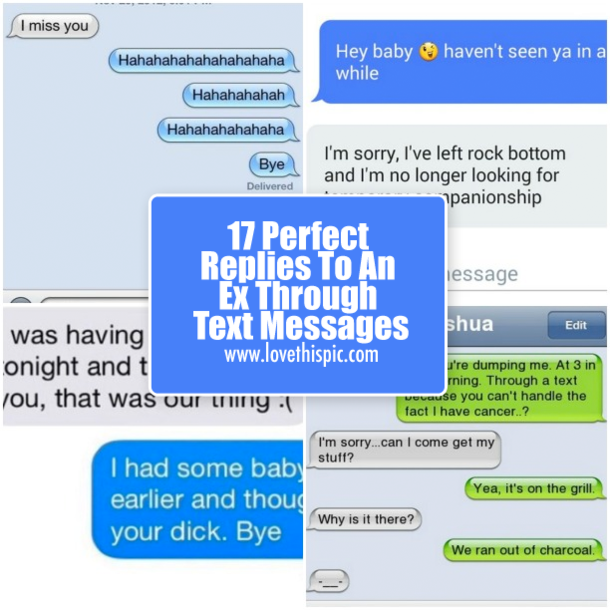 17 Perfect Replies To An Ex Through Text Messages