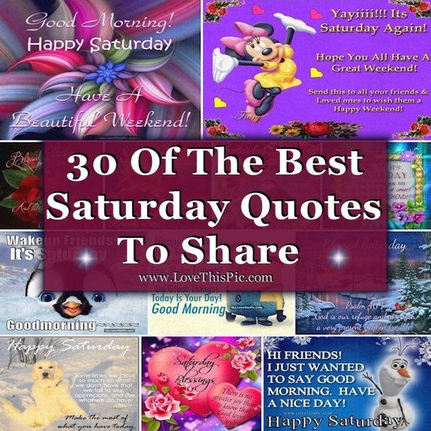 30 Of The Best Saturday Quotes To Share