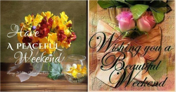 10 Weekend Images & Quotes To Celebrate The End Of The Week