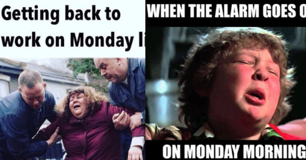 10 Funny Monday Memes To Celebrate The Worst Day Of The Week