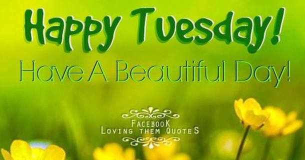 10 Very Beautiful Tuesday Images With Quotes