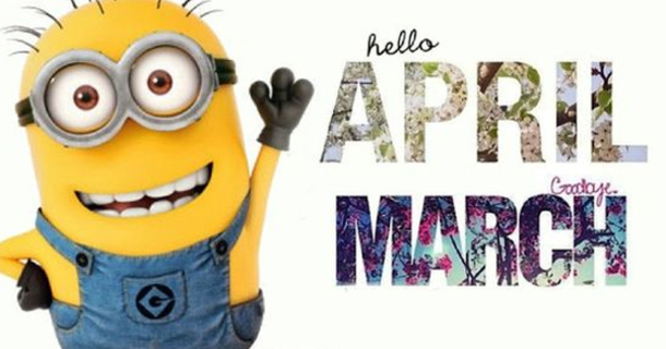 10 Goodbye March, Hello April Quotes To Bring In The New Month!