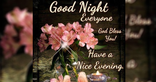 10 Best Good Night / Good Evening Picture Quotes