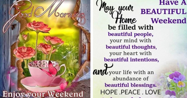 10 Beautiful Happy Weekend Greetings