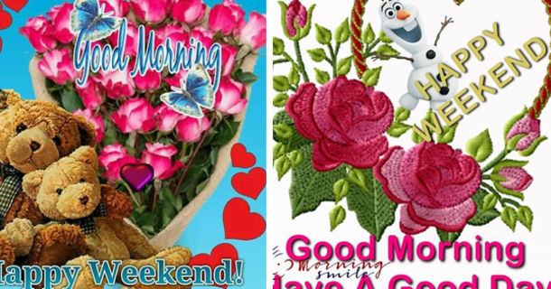 10 Best Good Morning Happy Weekend Quotes