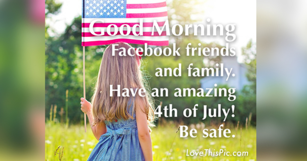 10 Good Morning Happy 4th Of July Images