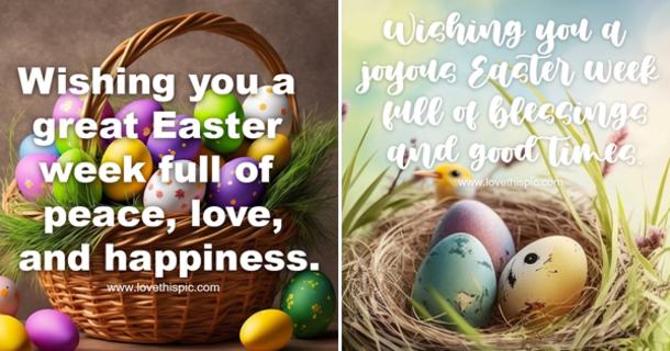 Celebrate the Season with 50 Uplifting Easter Week Blessings & Quotes