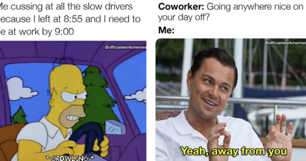 10 Hilarious But True Work Memes For The Week