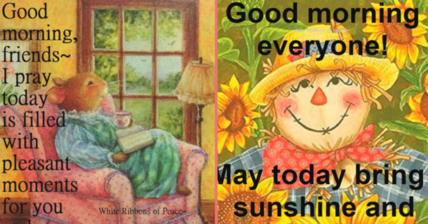 10 Good Morning Messages To Warm Your Heart And Your Day