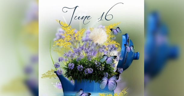 June 16 Quotes, Sayings And Images