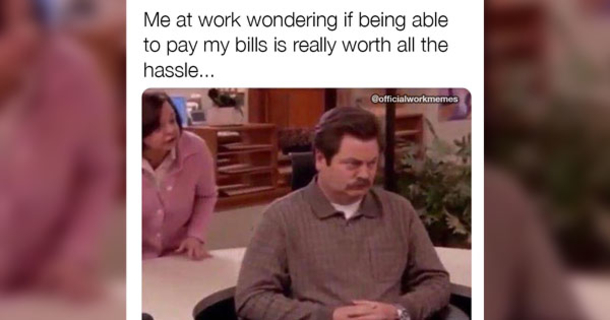 10 Very Funny Memes For Anyone Who Has To Work On The Weekends