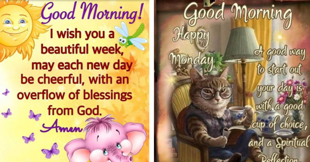 10 Good Morning Monday Filled With Cheer, Love And Blessings