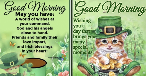 Top Of The Morning! Here's 10 Good Morning St Patrick's Day Quotes You ...