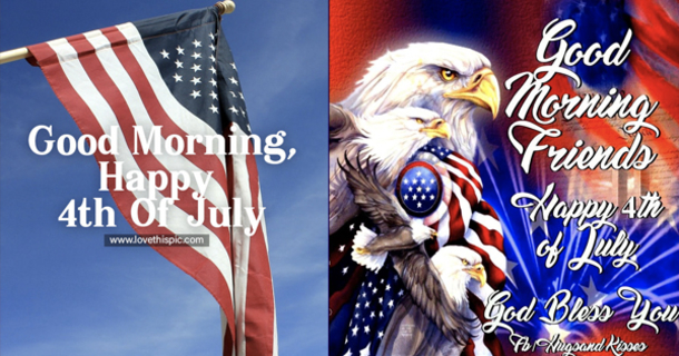 50 Good Morning Fourth Of July Quotes And Captions