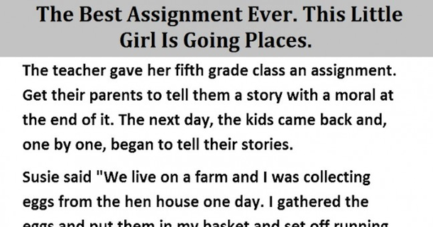 The Best Assignment Ever This Little Girl Is Going Place
