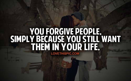 You Forgive People Pictures, Photos, and Images for Facebook, Tumblr ...